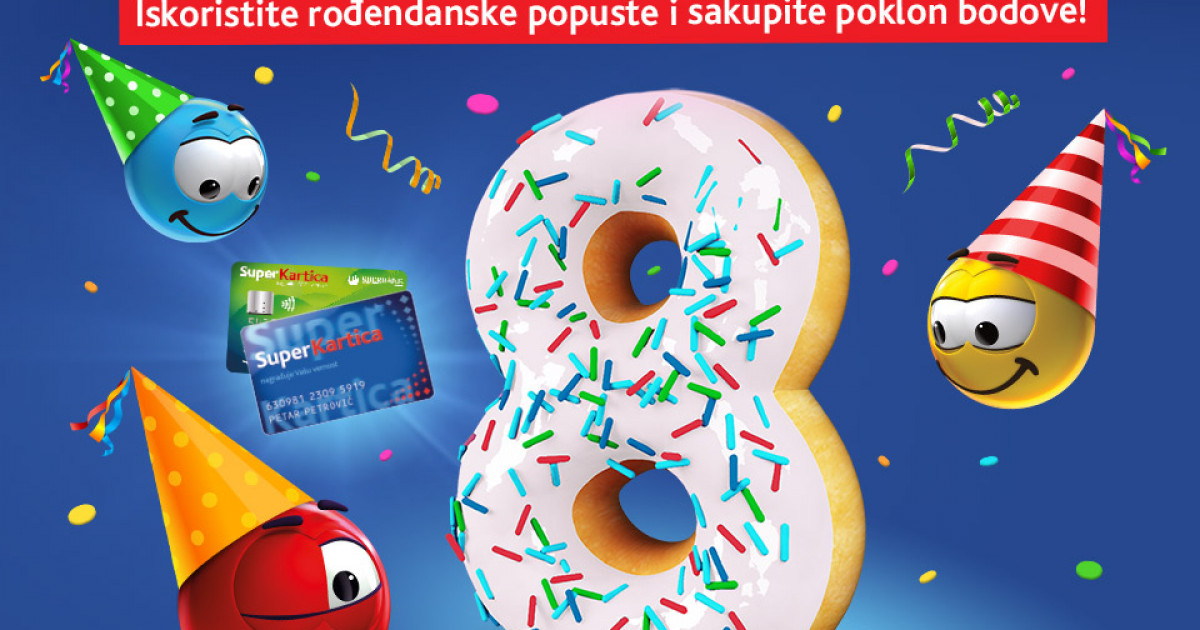 Super Kartica slavi 8. rođendan sa vama!